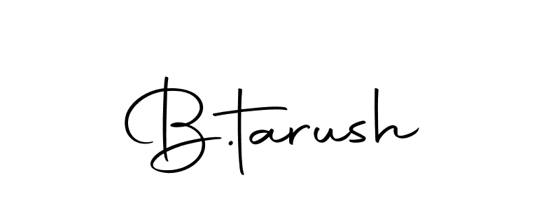 88+ B.tarush Name Signature Style Ideas | Super E-Sign