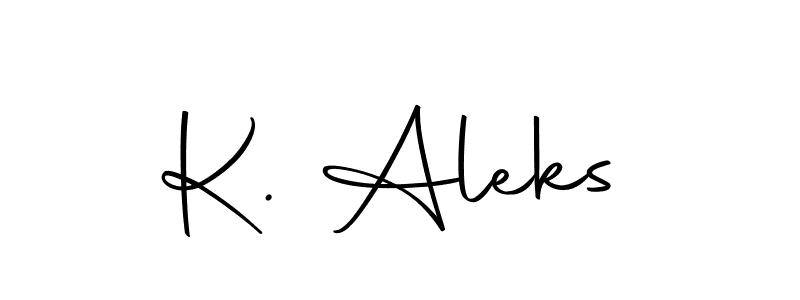 94+ K. Aleks Name Signature Style Ideas | Awesome eSign