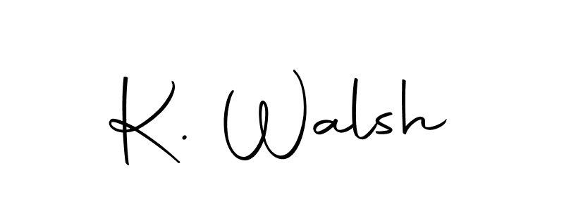 70+ K. Walsh Name Signature Style Ideas | Amazing E-Sign