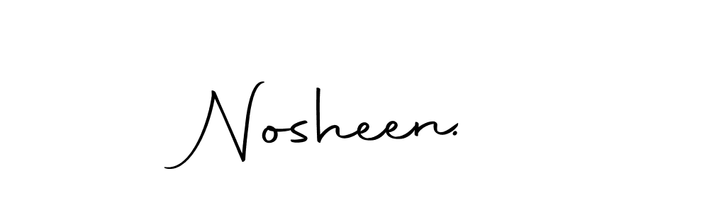 79+ Nosheen . Name Signature Style Ideas | Ultimate Autograph