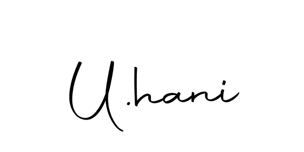 70+ U.hani Name Signature Style Ideas | Creative E-Sign
