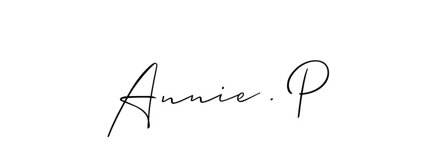 73+ Annie . P Name Signature Style Ideas | Best Autograph