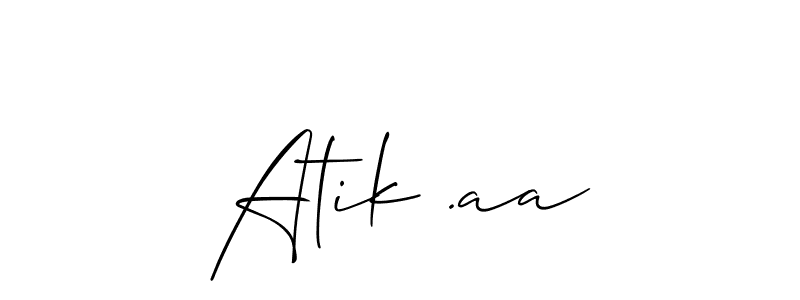 72+ Atik .aa Name Signature Style Ideas | Exclusive Digital Signature