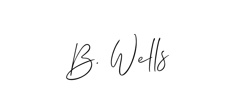 87+ B. Wells Name Signature Style Ideas | Exclusive Autograph