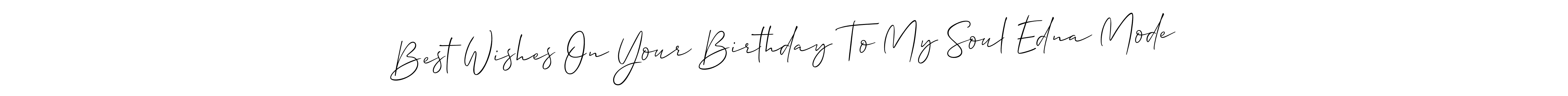 78+ Best Wishes On Your Birthday To My Soul Edna Mode Name Signature ...