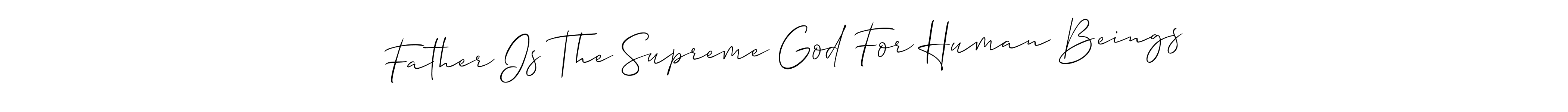 99+ Father Is The Supreme God For Human Beings Name Signature Style ...