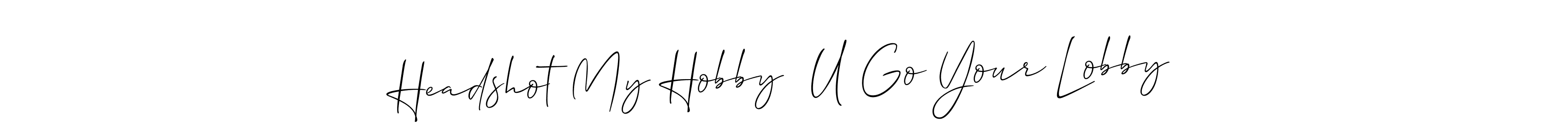 81+ Headshot My Hobby U Go Your Lobby Name Signature Style Ideas ...