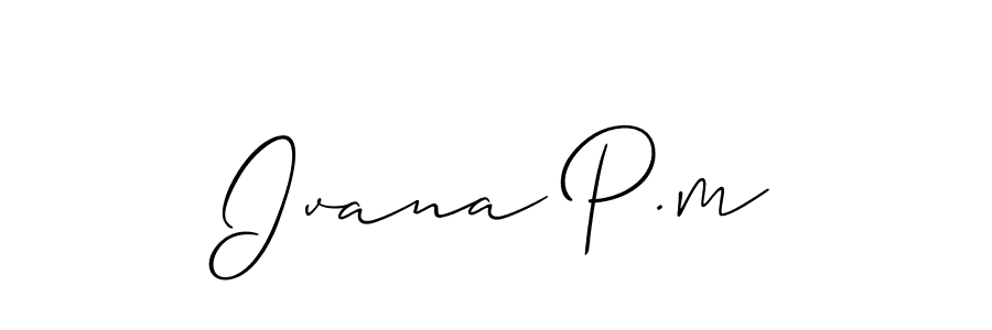 75+ Ivana P.m Name Signature Style Ideas | Exclusive E-Sign