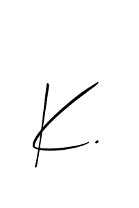 74+ K. Name Signature Style Ideas | Ideal Electronic Signatures