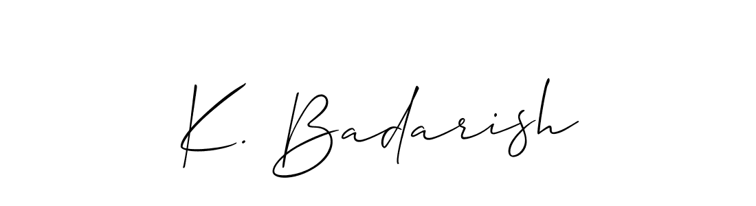 78+ K. Badarish Name Signature Style Ideas | Professional eSign