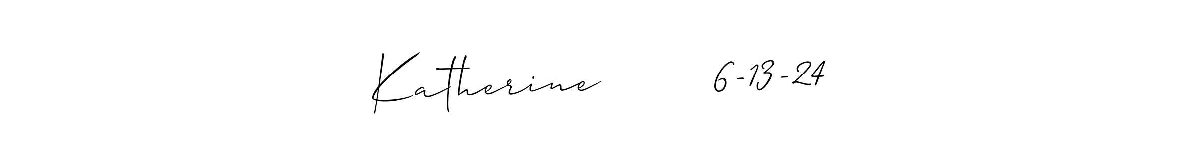 76+ Katherine 6-13-24 Name Signature Style Ideas | Professional Autograph