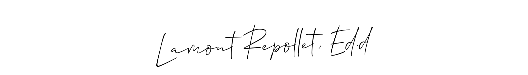 77+ Lamont Repollet, Ed.d Name Signature Style Ideas | Fine Electronic Sign
