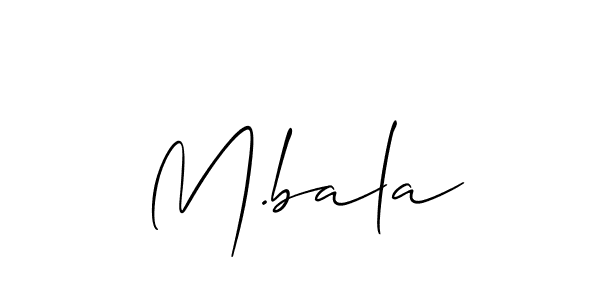 72+ M.bala Name Signature Style Ideas | Professional E-Sign