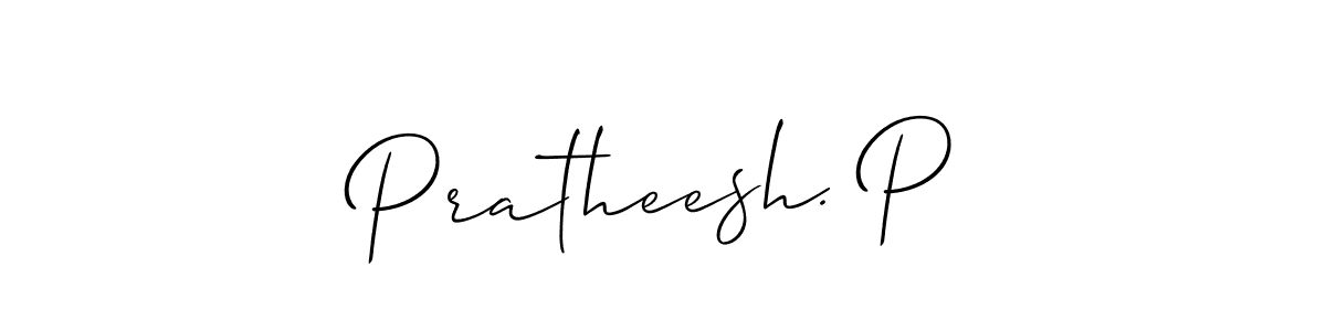 76+ Pratheesh. P Name Signature Style Ideas | First-Class Electronic Sign