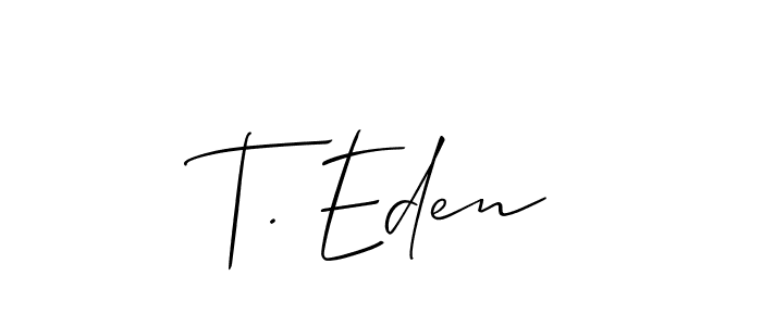 79+ T. Eden Name Signature Style Ideas | First-Class Electronic Sign