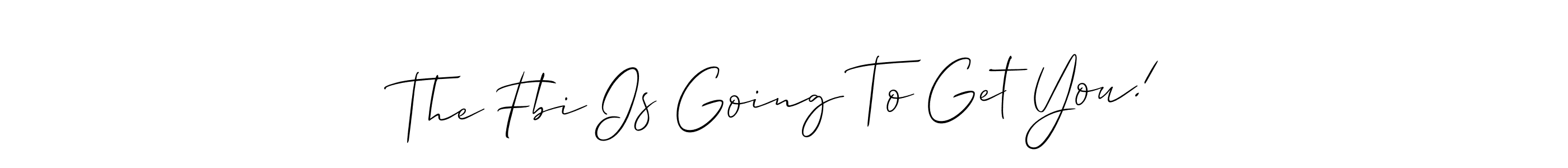 92+ The Fbi Is Going To Get You! Name Signature Style Ideas | Perfect eSign