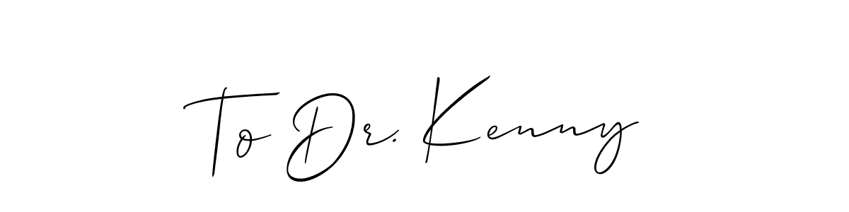 79+ To Dr. Kenny Name Signature Style Ideas | Special Electronic Signatures