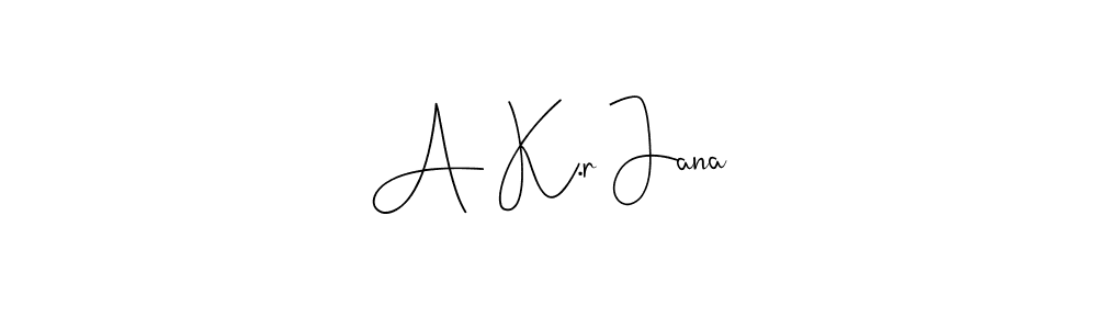 79+ A K.r Jana Name Signature Style Ideas | Get eSignature