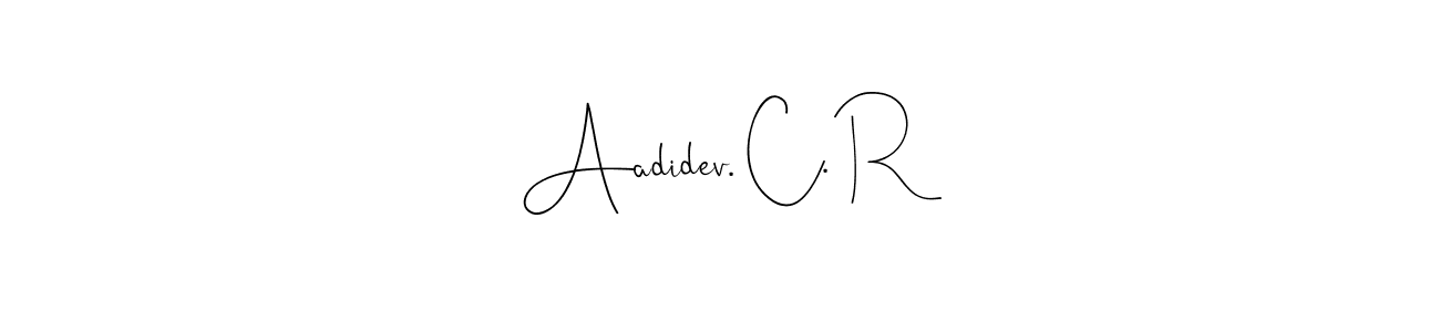 83+ Aadidev. C. R Name Signature Style Ideas | Awesome Electronic ...