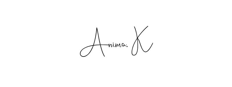 75+ Anima. K Name Signature Style Ideas | Ideal eSignature