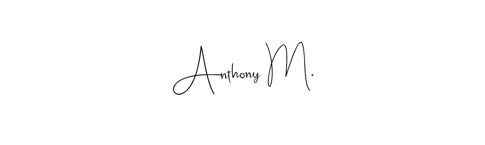 74+ Anthony M. Name Signature Style Ideas | Ideal Electronic Sign