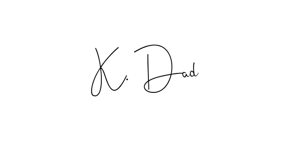 89+ K. Dad Name Signature Style Ideas | Professional E-Signature