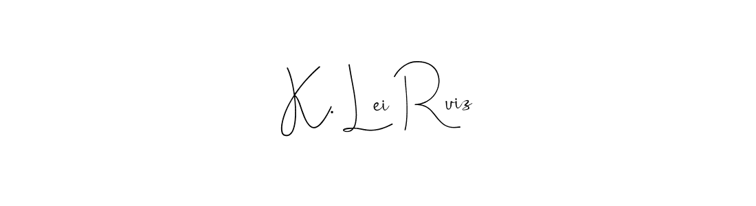82+ K. Lei Ruiz Name Signature Style Ideas | Latest eSign