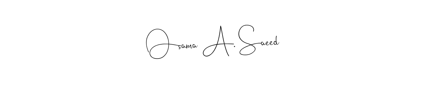 100+ Osama A. Saeed Name Signature Style Ideas | Awesome eSignature