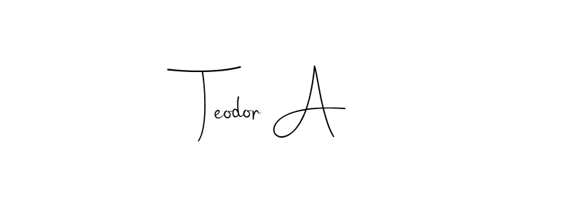 77+ Teodor A Name Signature Style Ideas | Latest Digital Signature