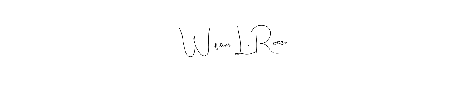 79+ William L. Roper Name Signature Style Ideas | Exclusive Electronic ...