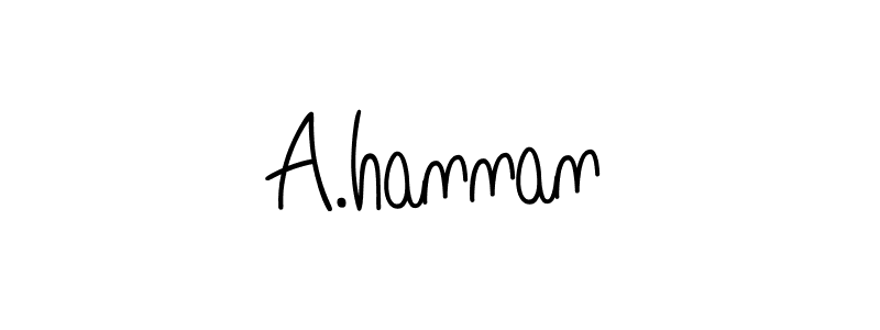 76+ A.hannan Name Signature Style Ideas | Fine Online Signature