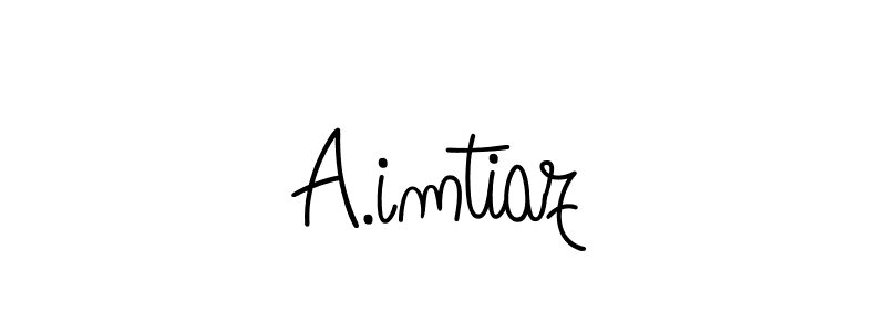 93+ A.imtiaz Name Signature Style Ideas | Excellent eSignature