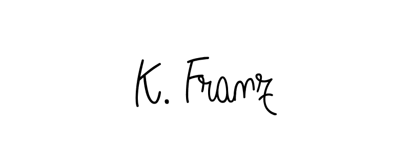 97+ K. Franz Name Signature Style Ideas | Professional E-Sign