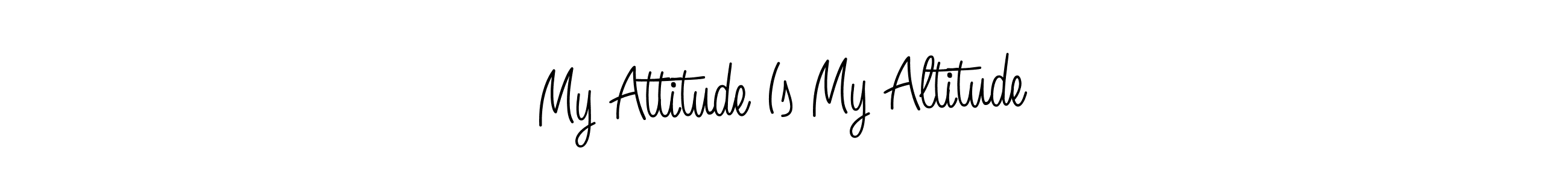 95+ My Attitude Is My Altitude Name Signature Style Ideas | Unique eSign