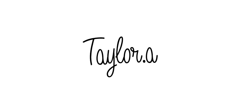 78+ Taylor.a Name Signature Style Ideas | Latest E-Sign