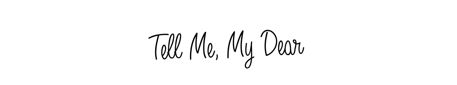 80+ Tell Me, My Dear Name Signature Style Ideas | Special Online Signature