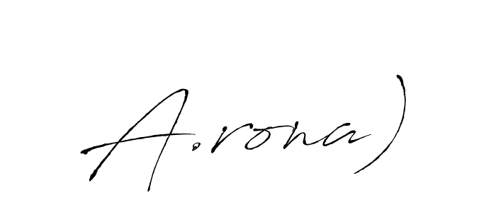 95+ A.rona) Name Signature Style Ideas | Superb Electronic Sign