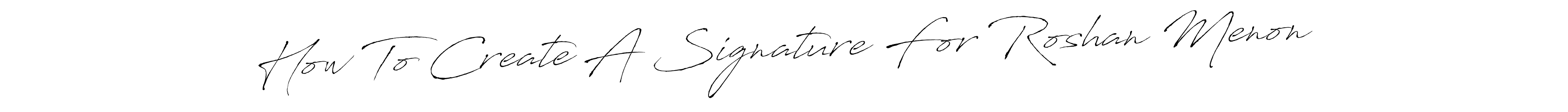99+ How To Create A Signature For Roshan Menon Name Signature Style ...
