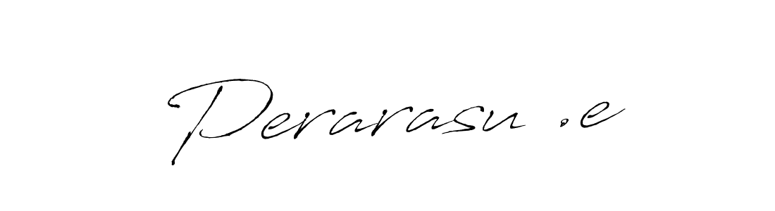 95+ Perarasu .e Name Signature Style Ideas | Get Online Autograph