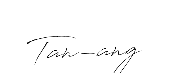 99+ Tan-ang Name Signature Style Ideas | Ideal Digital Signature