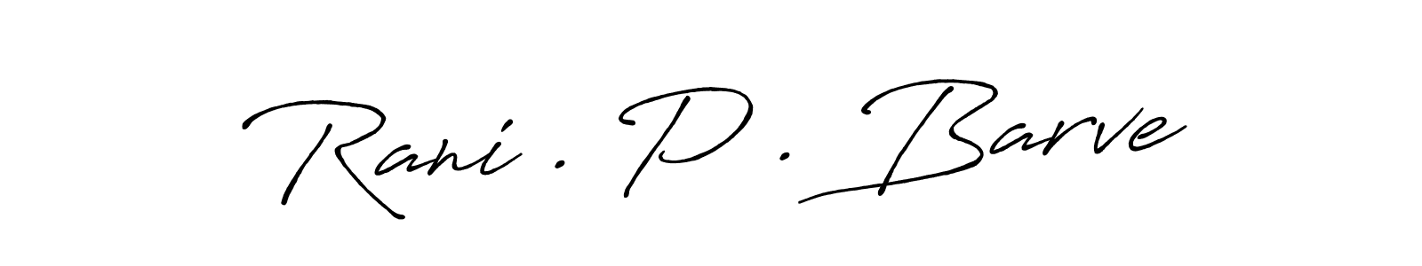 97+ Rani . P . Barve Name Signature Style Ideas | Amazing Autograph
