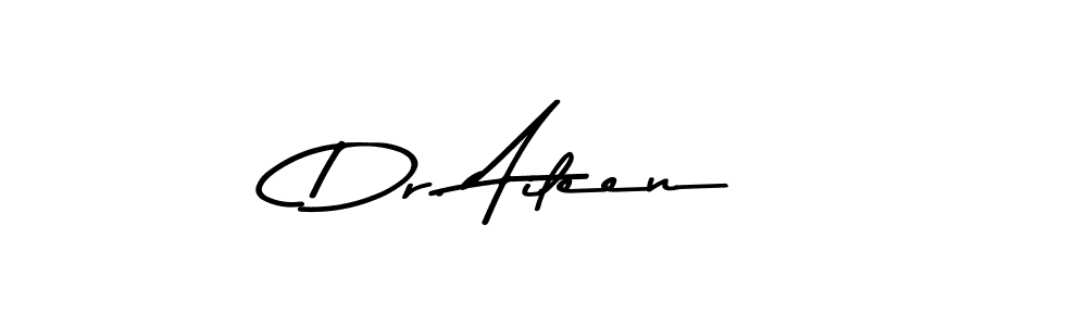 93+ Dr. Aileen Name Signature Style Ideas | FREE eSignature