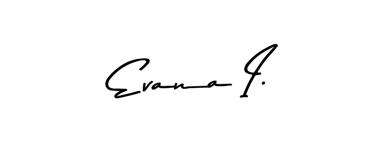 95+ Evana I. Name Signature Style Ideas | Outstanding Digital Signature